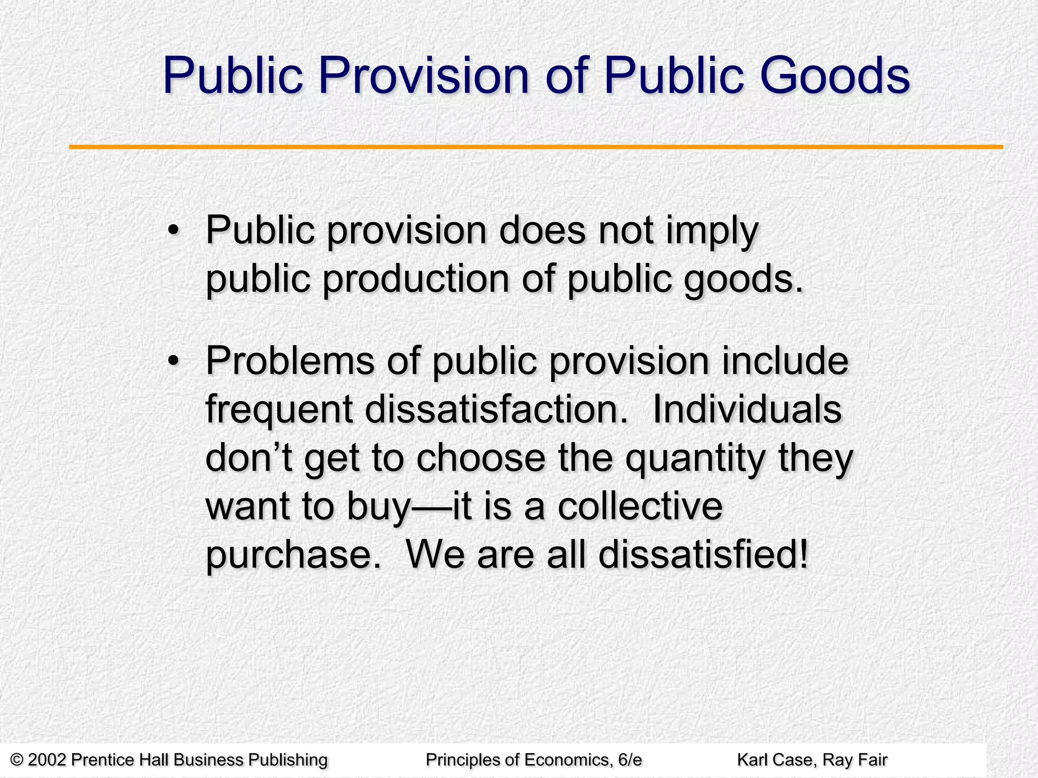 Externalities, Public Goods, Imperfect Information, and Social Choice ...