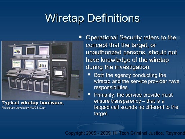 Wiretaps