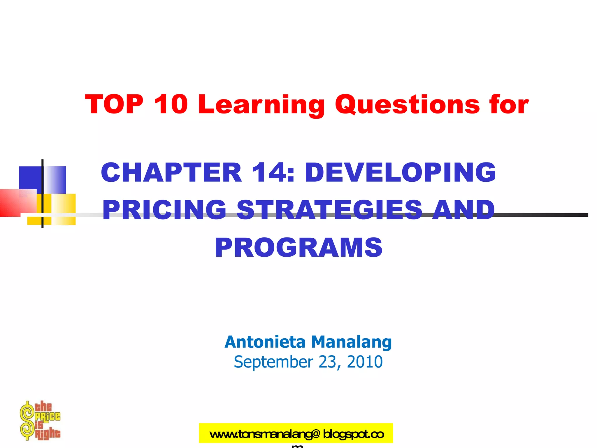 Ch 14 Developing Pricing Strategies And Programs- Manalang | PPT