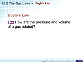 Ch14 Gas Laws Gas laws describe the behavior of gases in relation to ...