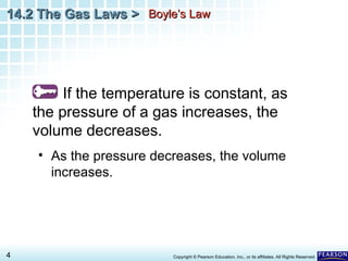 Ch14 Gas Laws Gas laws describe the behavior of gases in relation to ...