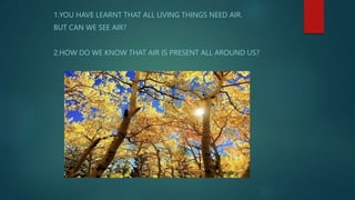 Air Around Us .pptx