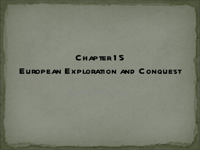 Exploration and Conquest | PPT