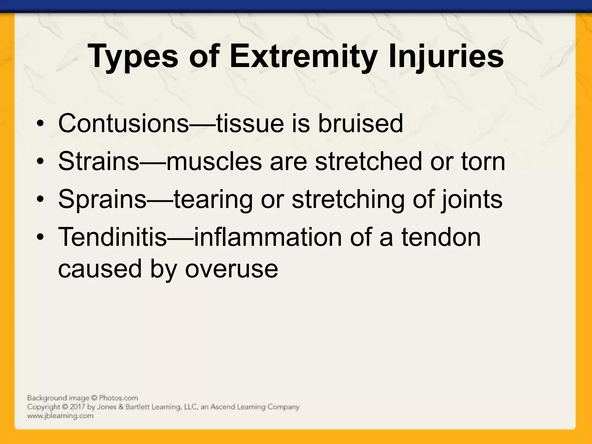 Ch15 presentation extremity_injuries | PPTX