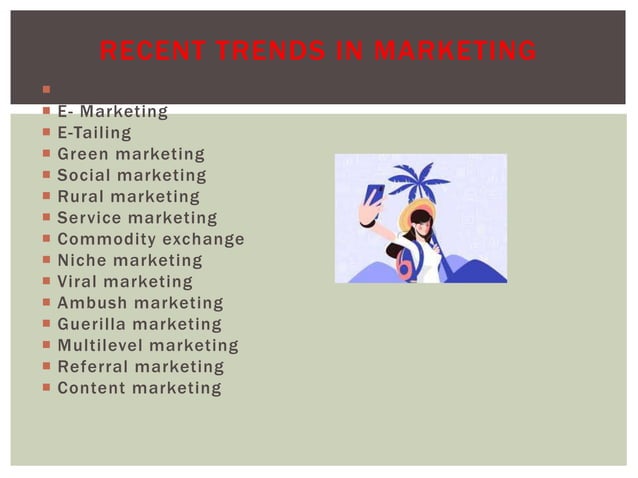 Recent trends in marketing | PPTX | Marketing and Advertising | Business