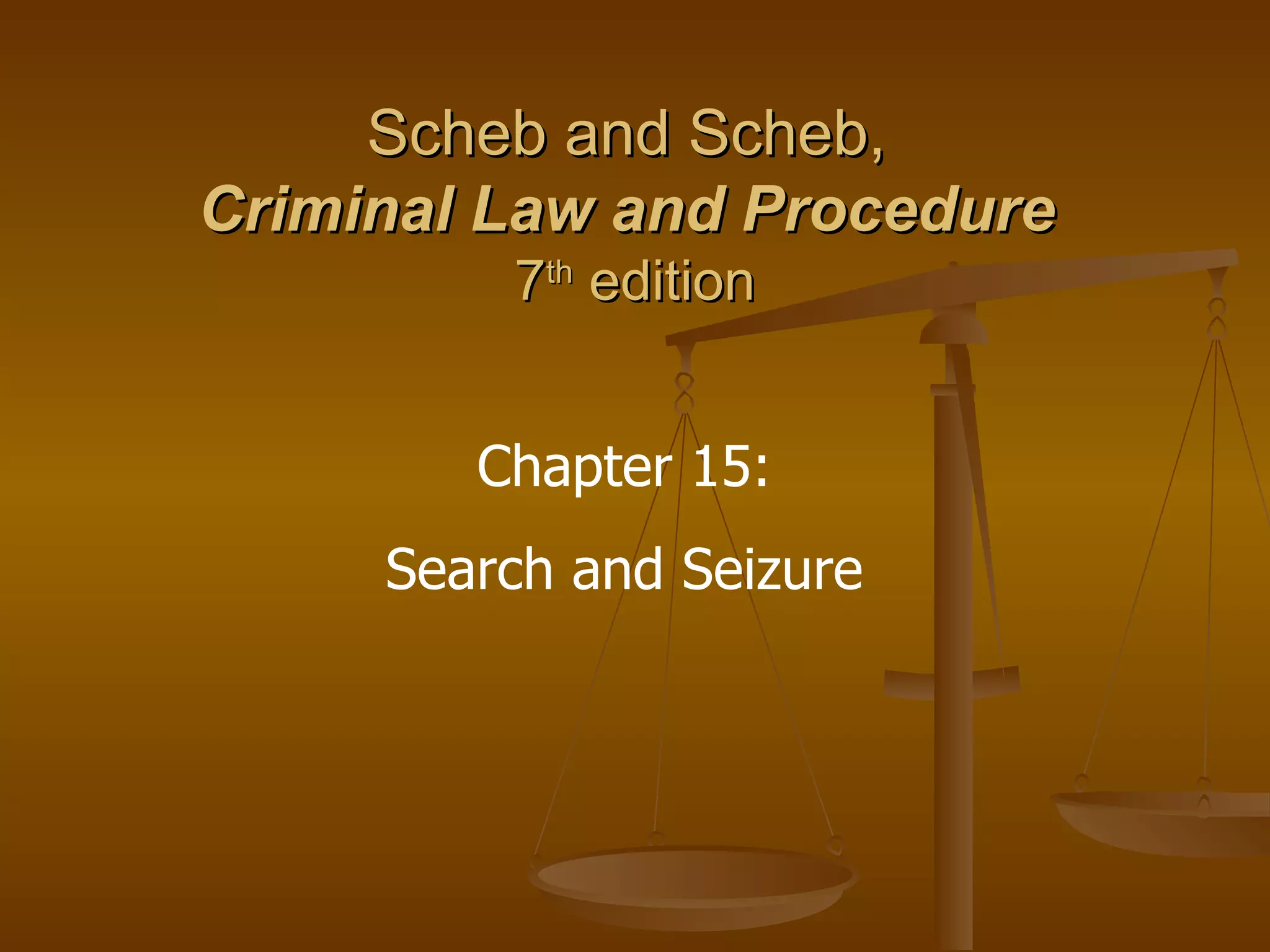 Ch 15 Search and Seizure | PPT