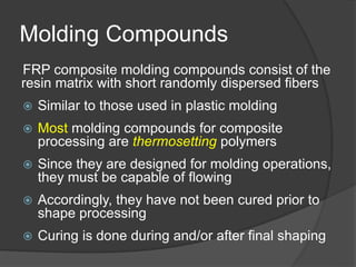 Ch 15_SHAPING PROCESSES FOR POLYMER MATRIX COMPOSITES.ppt