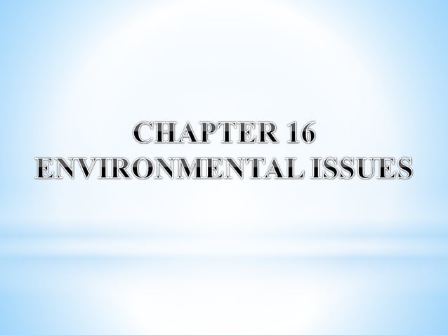 Ch 16 - Environmental issues || Class 12 || | PPTX | Indoor Environmental Quality | Home & Garden