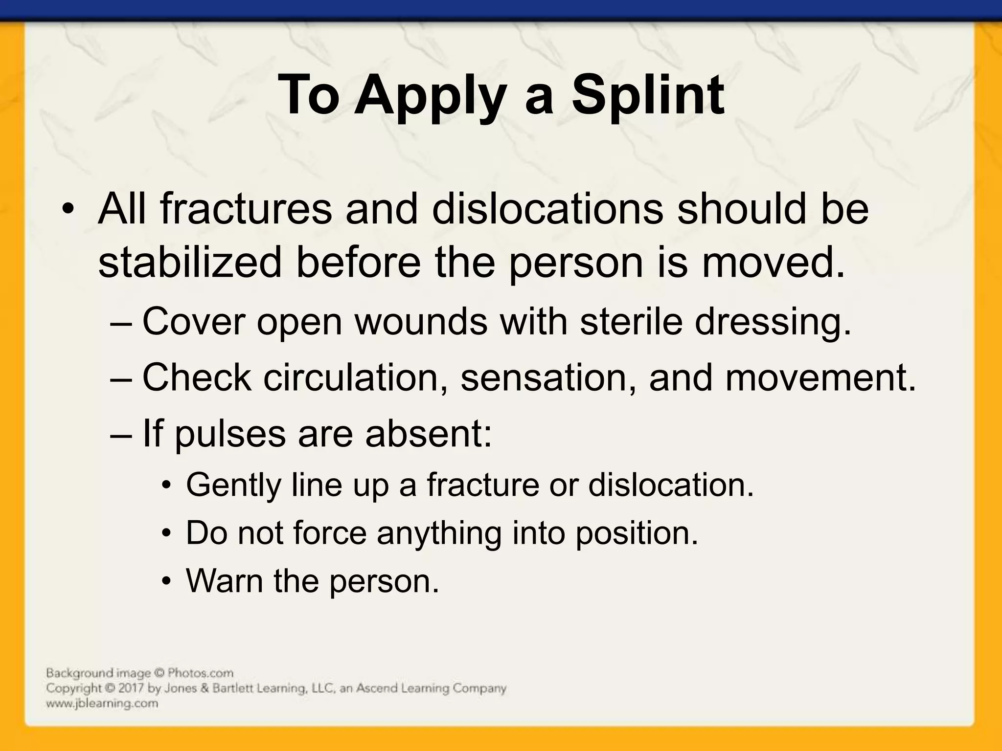 Ch16 presentation splinting_extremities | PPTX