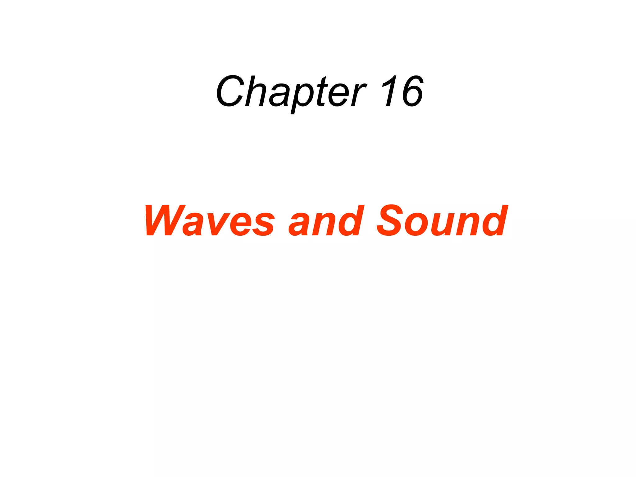 Ch16 sound and waves | PPTX