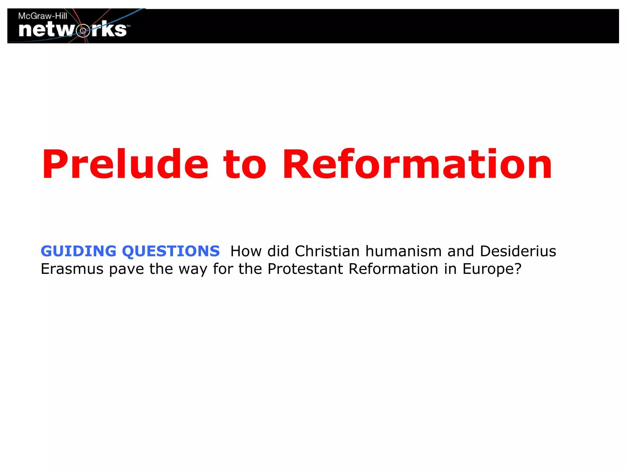 Ch16 - The Reformation in Europe | PPT