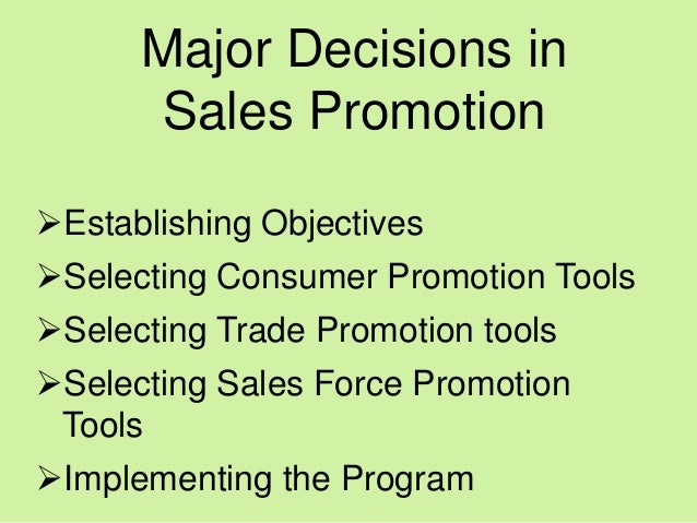 Ch17 how should sales promotion decisions be made