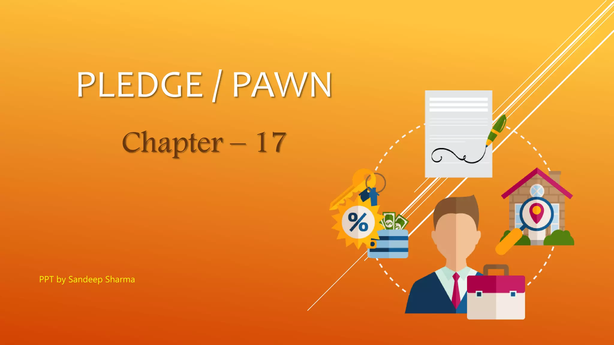 Pledge (Chapter 17) - Business Law | PPTX