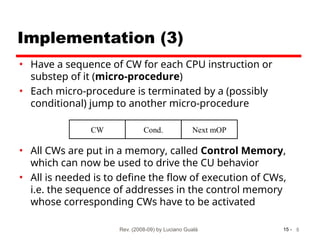 Micro-instruction sequencing is the method of determining the flow of ...