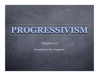 Ch 17 Progressivism | PDF