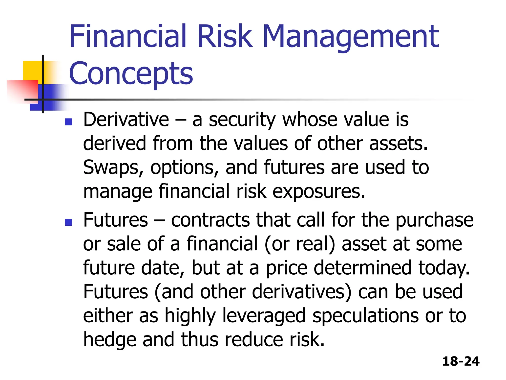 Chapter 18, Derivative and Risk Management | PPT