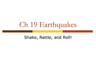 Ch_19_Earthquakes.ppt