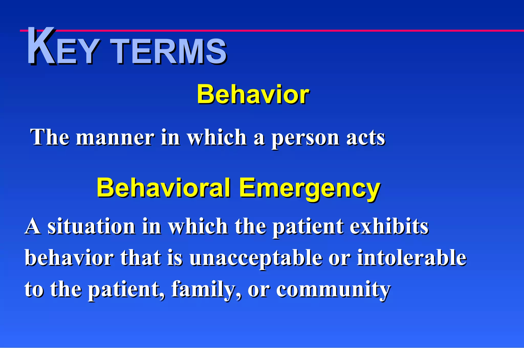 Behavioral Emergencies | PPT