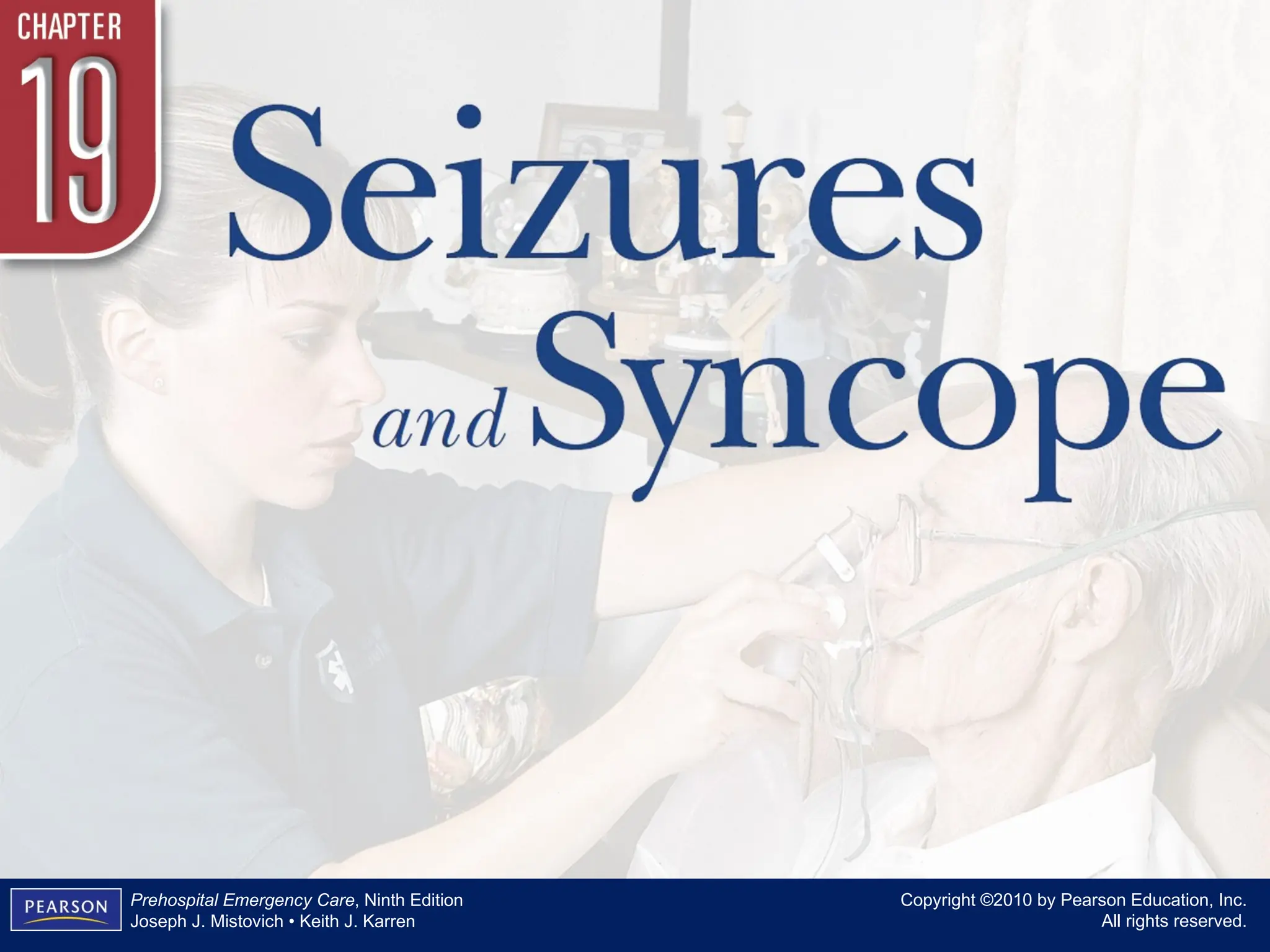 Chapter 19 Seizures & Syncope ppt for EMT | PPT