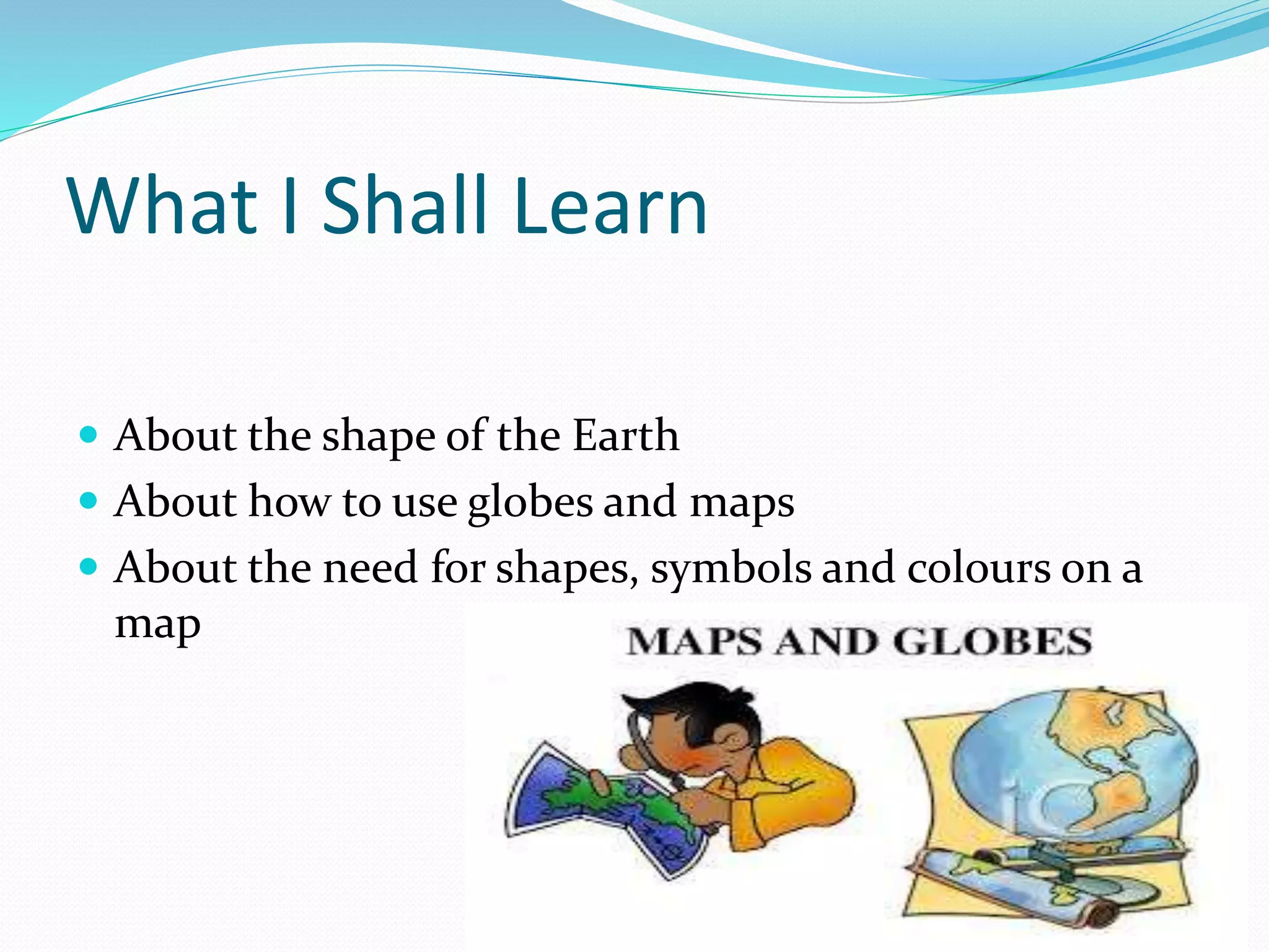 Ch 1 Globes and Maps | PPTX