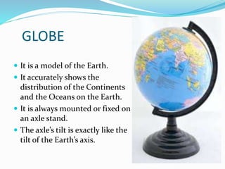 Ch 1 Globes and Maps | PPTX