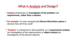 Introduction to object-oriented analysis and design (OOA/D) | PPTX