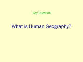 Unit 1 - Geography: Its Nature and Perspectives | PPT