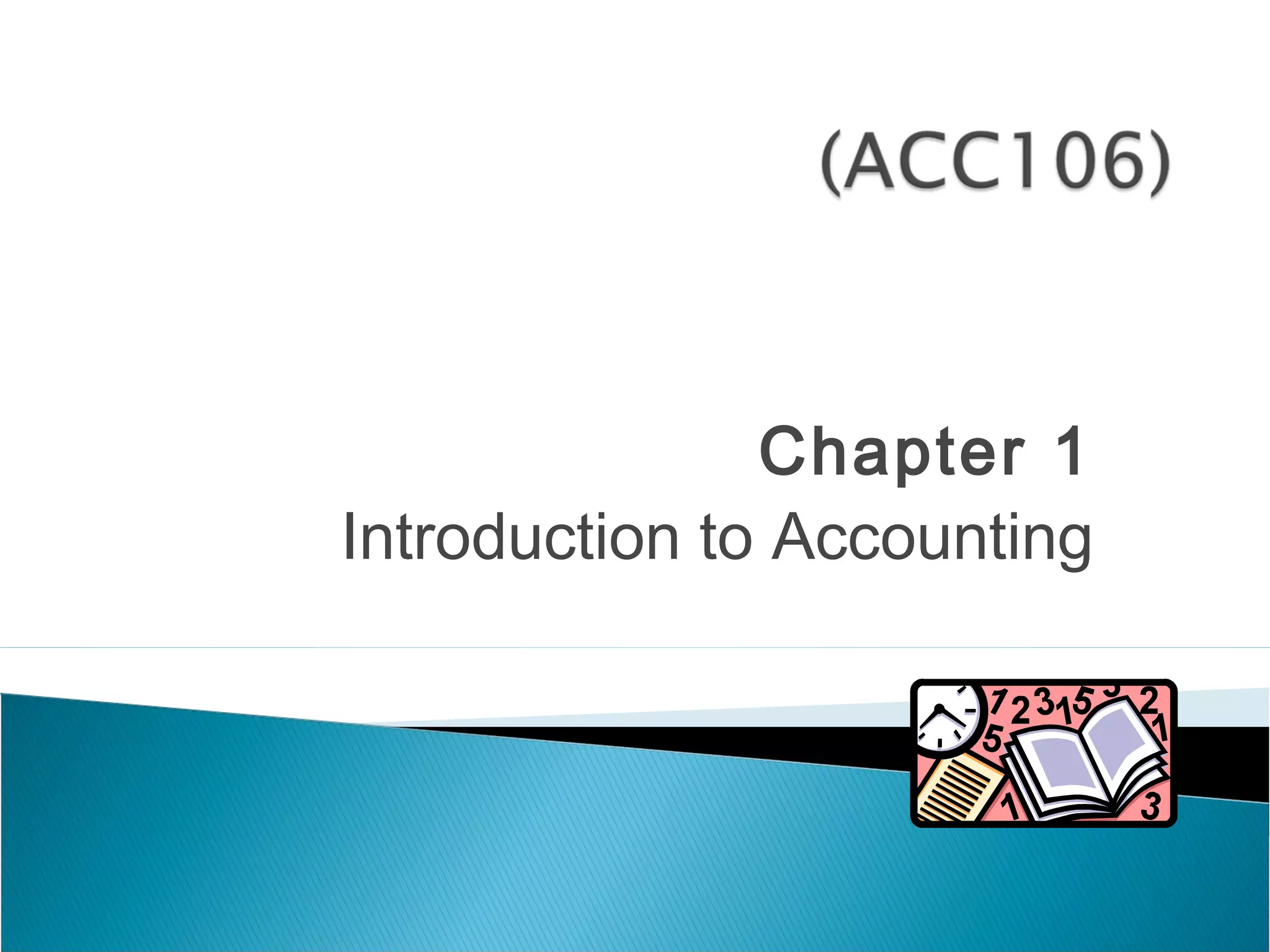 Ch 1 introduction to accounting | PPT