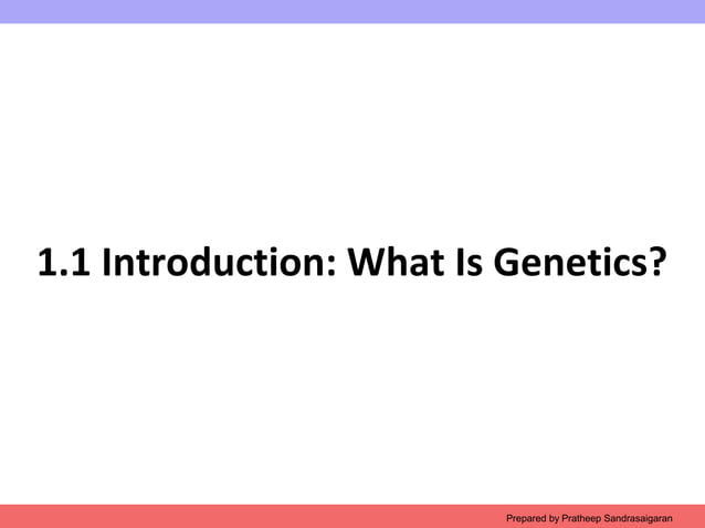 Ch1 introduction to genetics | PPT
