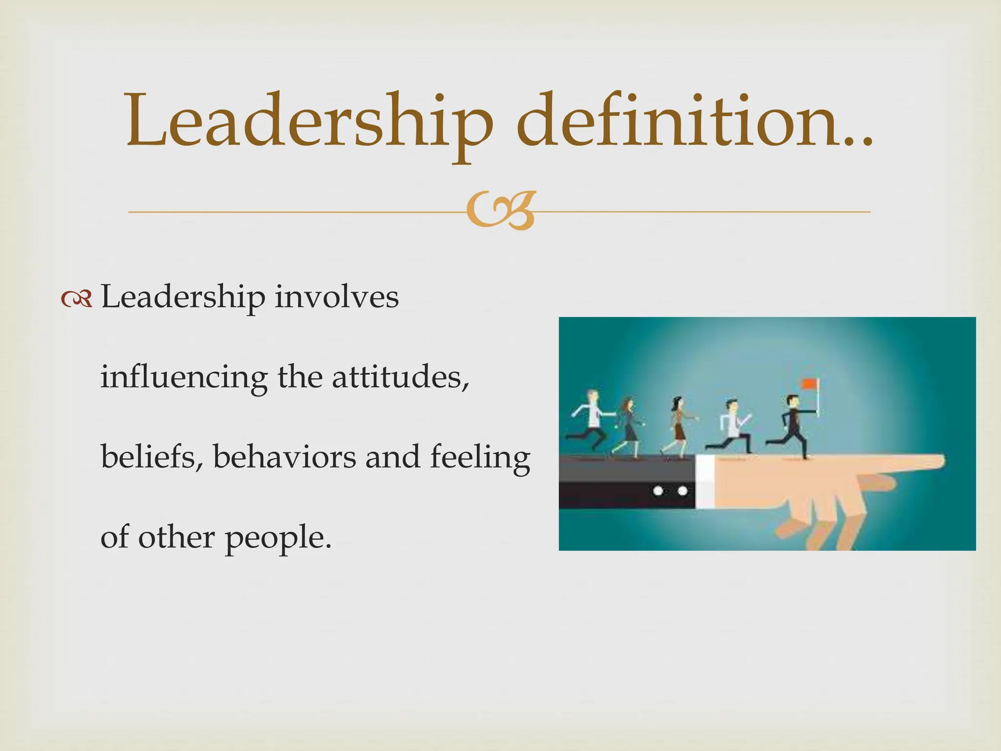 Leadership definition and Leader vs Boss | PPTX