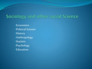 Chapter1/ lecture 3, Sociology a social science | PPTX