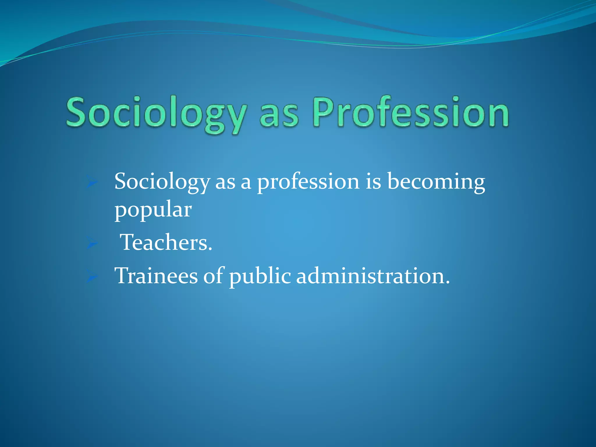 Chapter 1 lec 4 application of sociology | PPTX