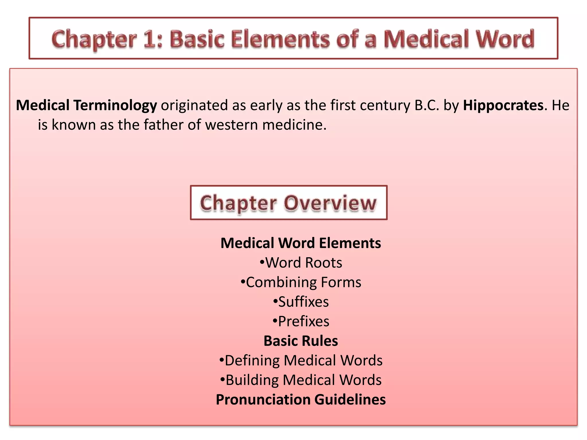 Chapter 1: Basic Elements of a Medical Word | PPTX
