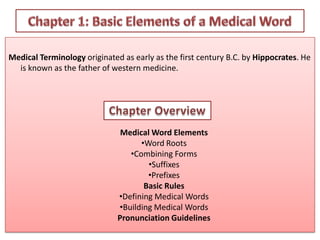 Chapter 1: Basic Elements of a Medical Word | PPTX