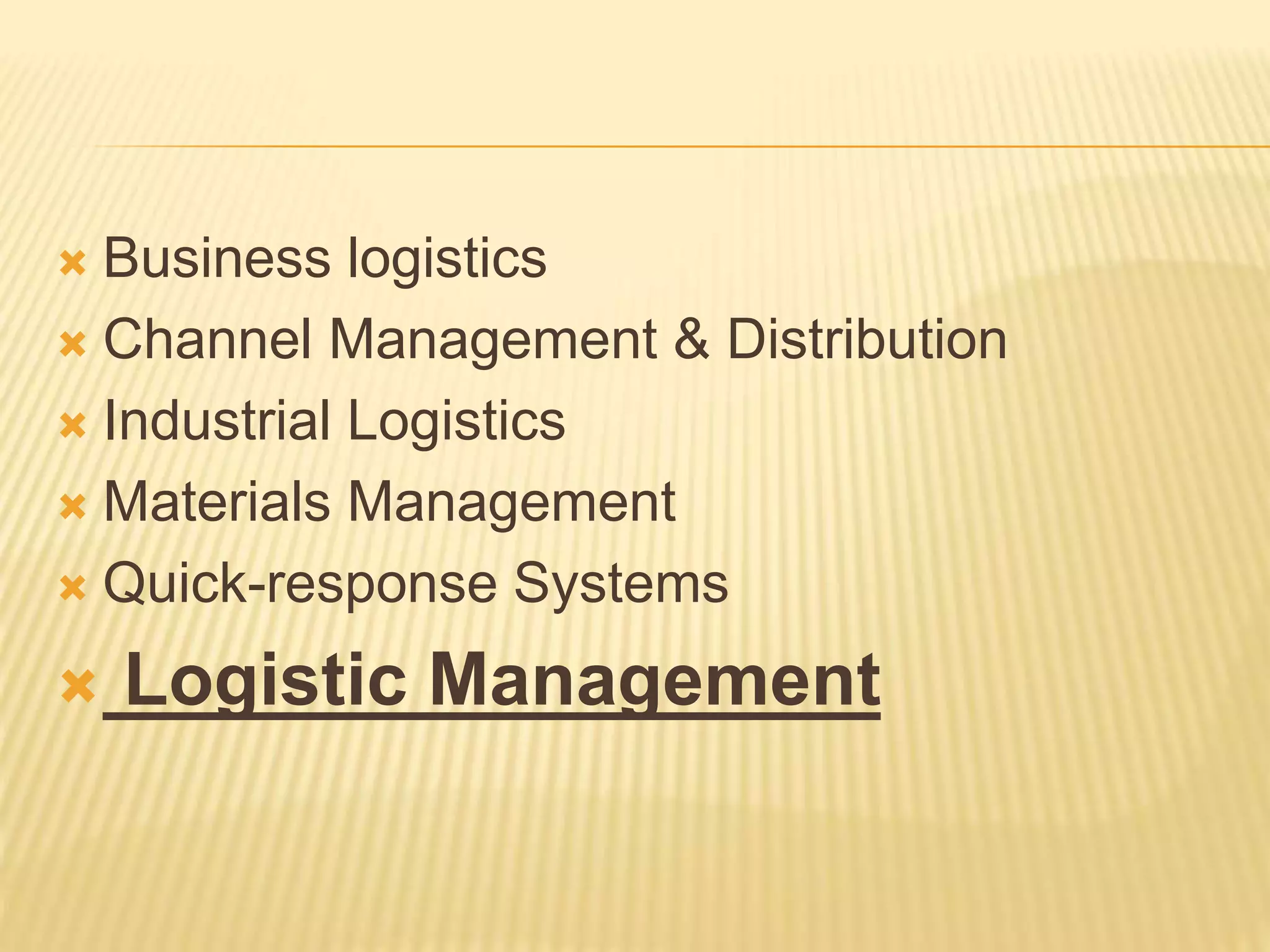 Logistics Management & Material Handeling | PPTX