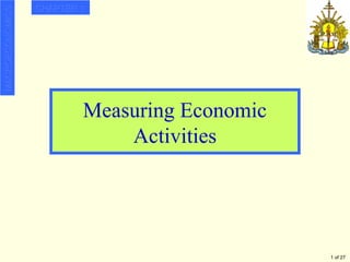 Ch1 measuring economic activities | PPT | Economy | Business and Finance