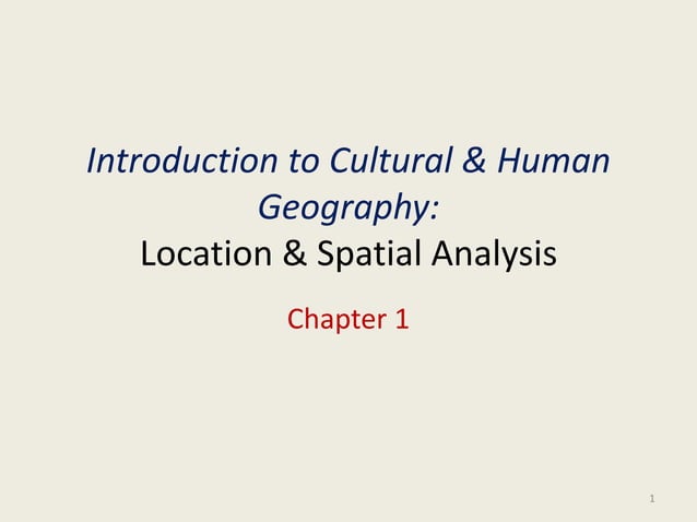 Ch 1 outline terms - Location and Spatial Analysis | PPT