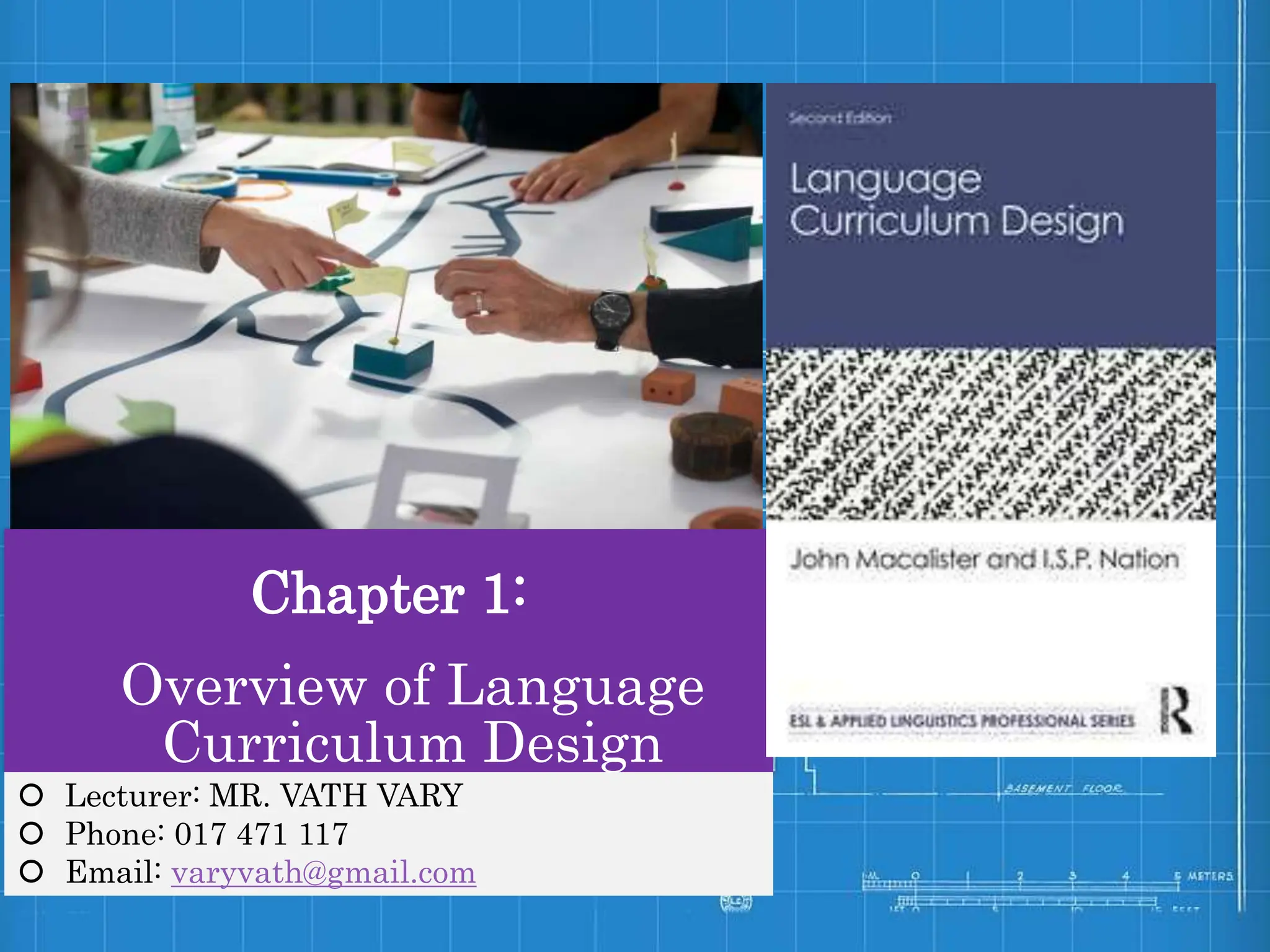 Ch 1 Overview of Language Curriculum Design.ppt