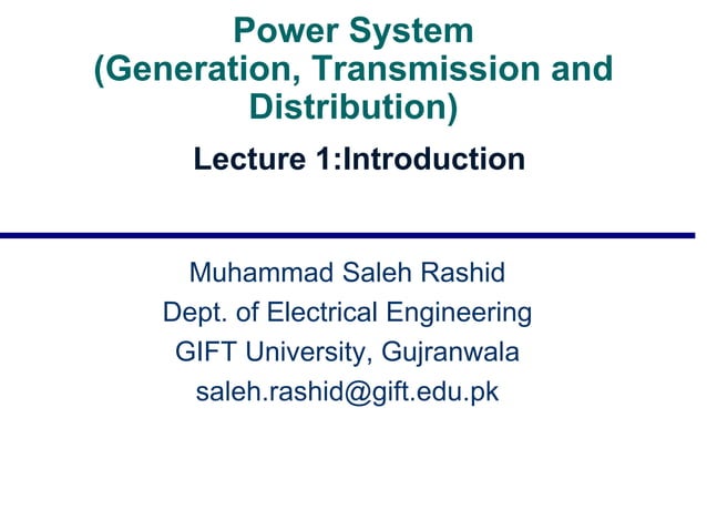 Ch#1_Power Generation, Transmission and Distribution System_MS.Rashid.pptx