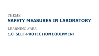 Ch 1 Safety Measures in Laboratory Science F4 KSSM.pptx