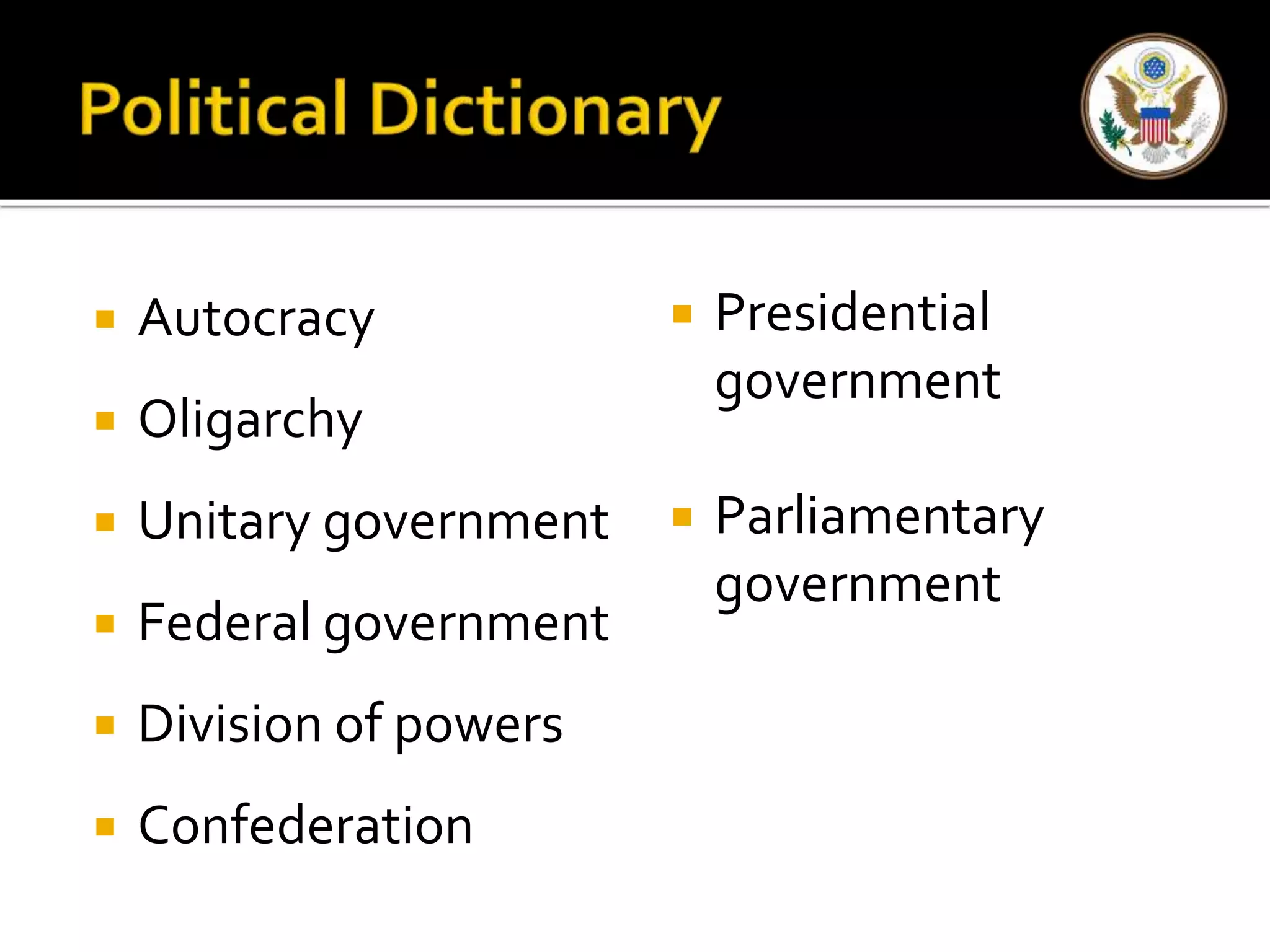 U.S. Government -- Chapter 1 Section 2 "Forms of Government" | PPTX