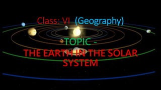 Ch 1 The Earth in the Solar System 1.pptx