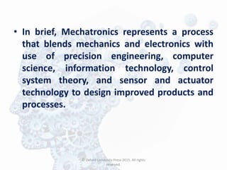 CH 1 Understanding Mechatronics Final.pptx | Robotics | Technology & Computing