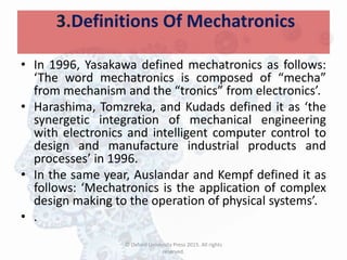 CH 1 Understanding Mechatronics Final.pptx | Robotics | Technology ...
