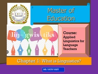 CH 1 What is Linguistics-PPT.pdf