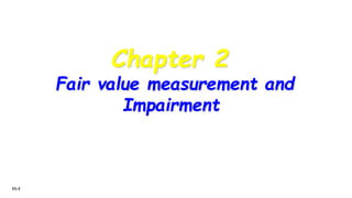 CH 2.pptx fair value measurements and impairment | PPTX