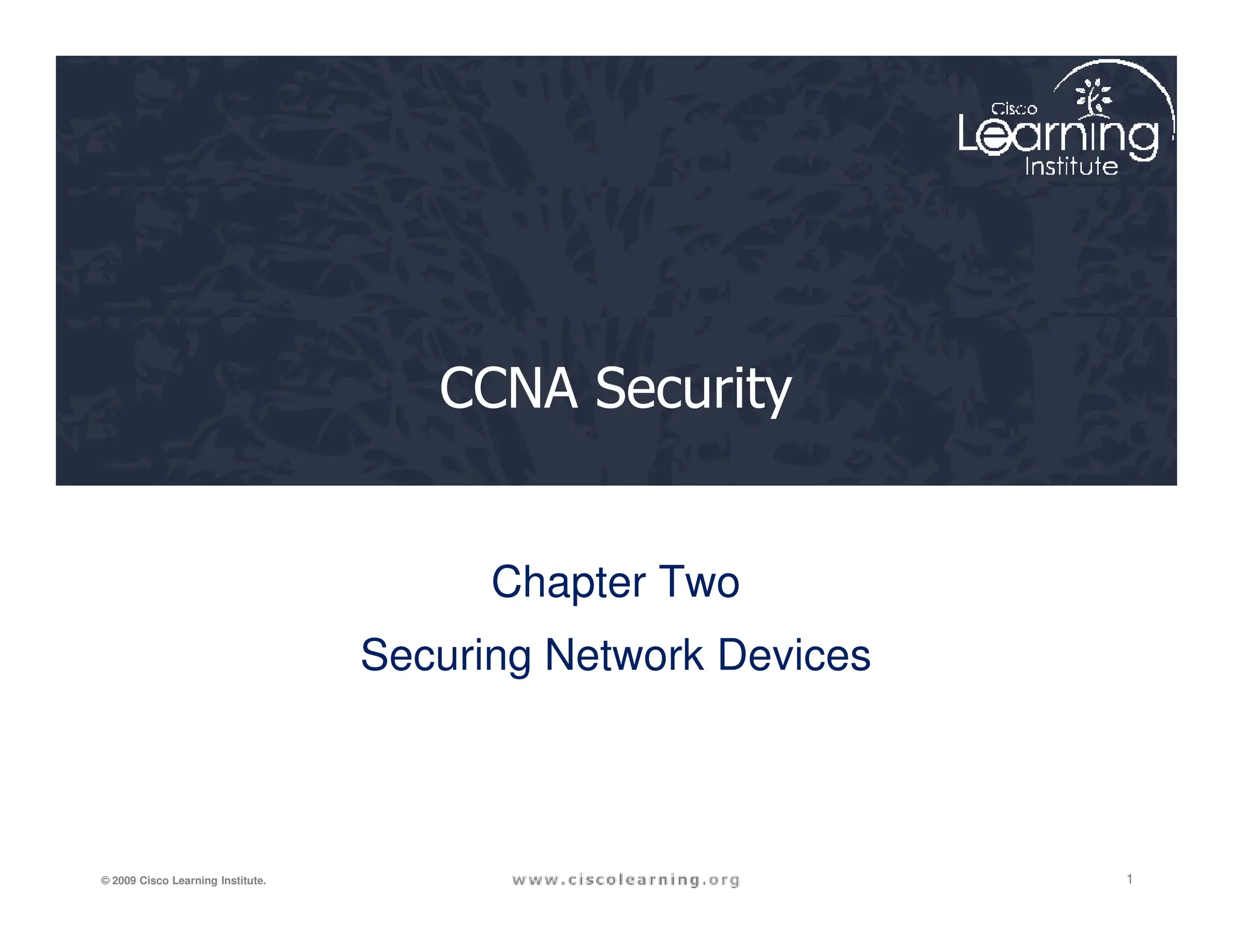 Ch2 - Securing Network Devices - CCNA Security.pdf