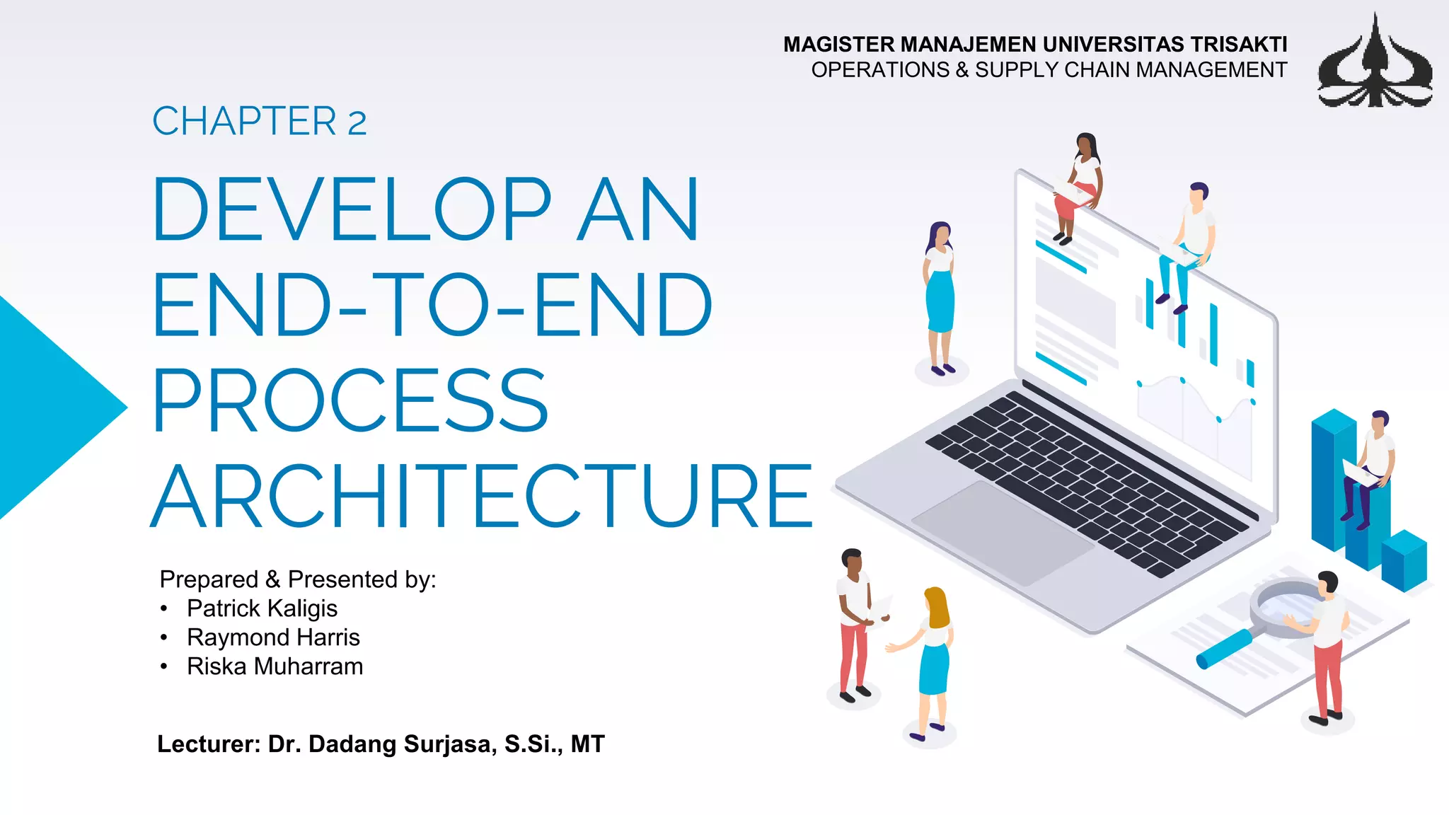 Chapter 2 - Develop an End-to-end Process Architecture | PPTX