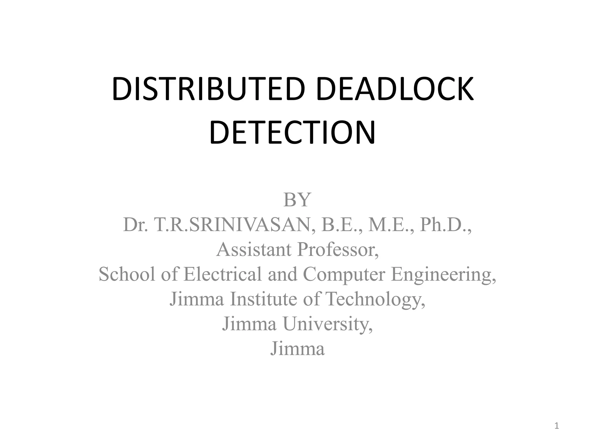 Ch 2 Distributed Deadlock Detection Pptx