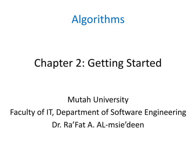 Algorithms - "Chapter 2 getting started" | PPTX | Programming Languages | Computing